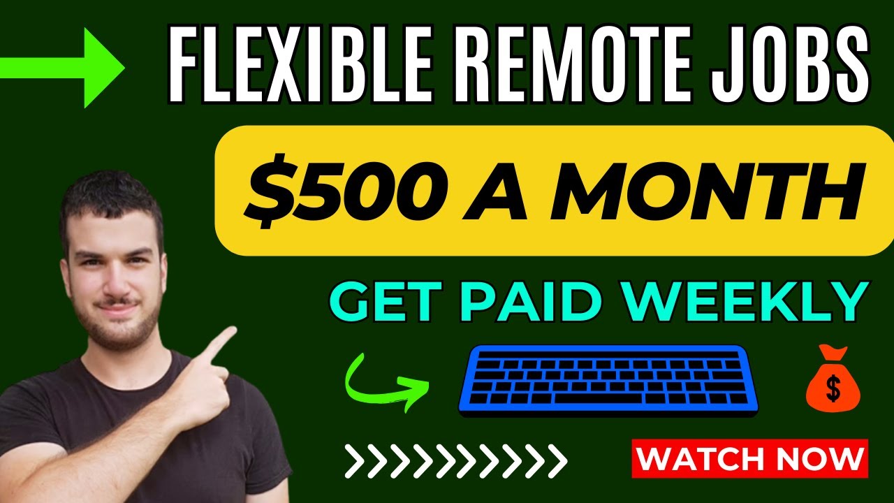Flexible Remote Jobs That Pay Weekly - Earn Money Online Working ...