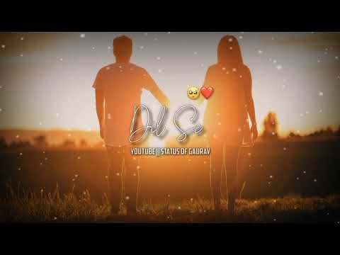 Arijit Singh Whatsapp Status ❤️ | Phir Bhi Tumko 😘💕 Song Status | Love Status | Status of Gaurav |