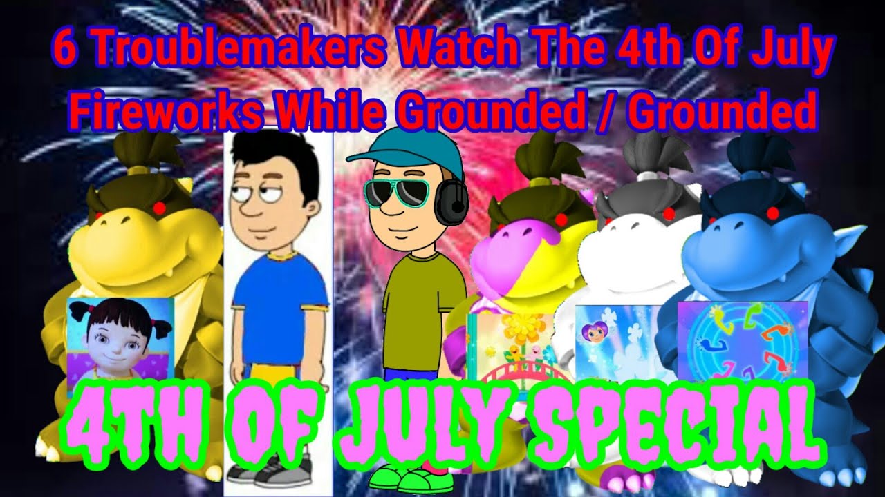 6 Troublemakers Watch The 4th Of July Fireworks While Grounded ...