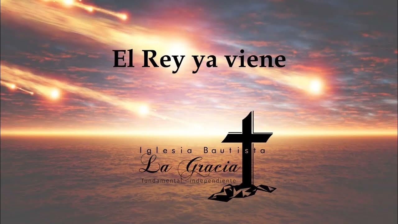 El Rey ya viene - Himno pista - YouTube