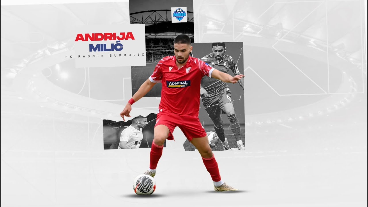 Andrija Milić Central Midfield FK Radnik Surdulica Highlights - YouTube