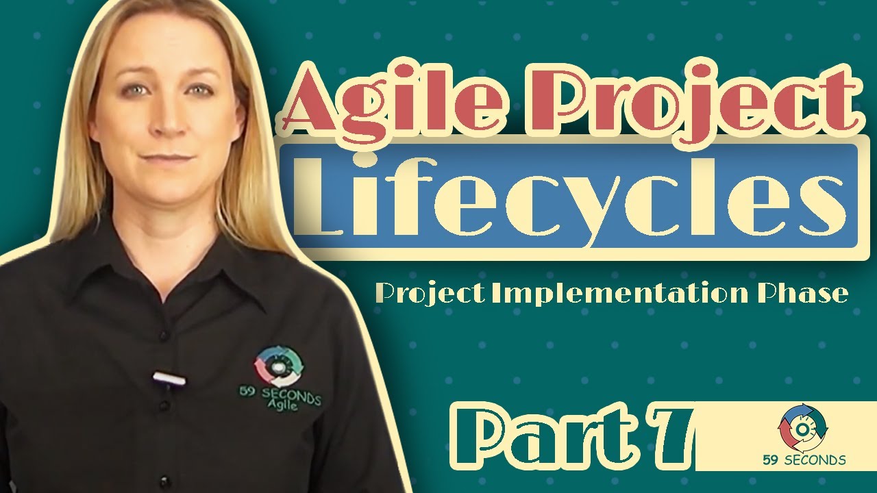 Project Implementation Phase and the Agile Development Life Cycle - YouTube
