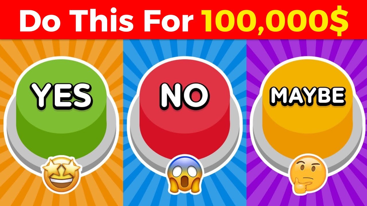 Choose One Button - YES or NO or MAYBE Challenge 🟢🔴🟡 Quiz Show Time ...