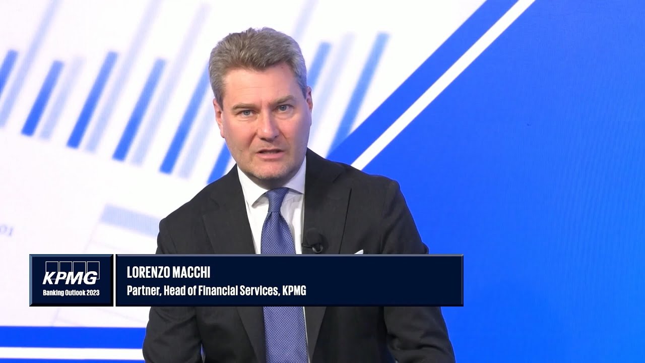 KPMG Banking Outlook 2023 - Lorenzo Macchi - YouTube
