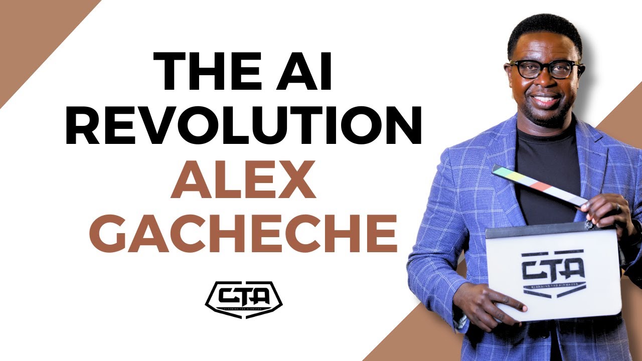 1749. The AI Revolution - Alex Gacheche #cta101 - YouTube