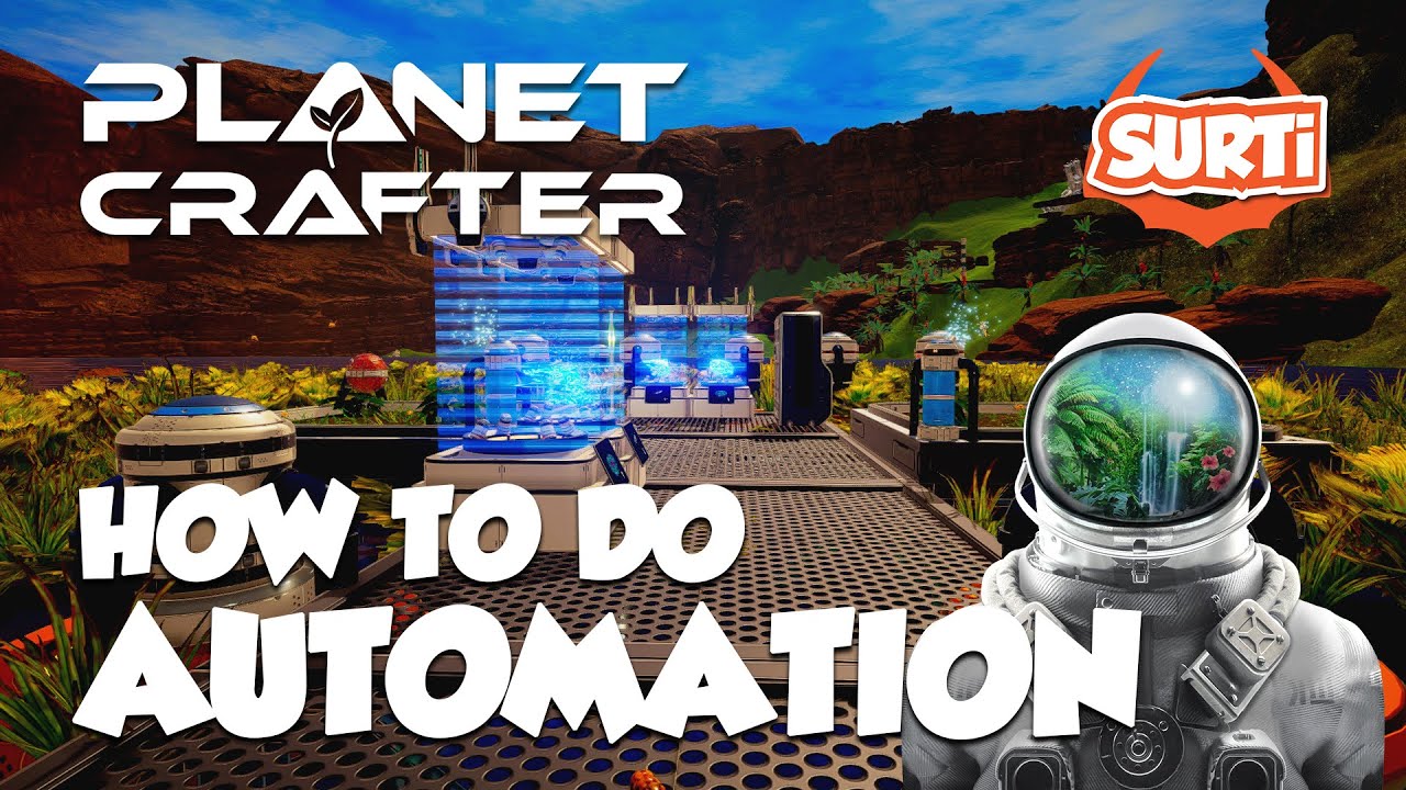 Planet Crafter Ep34 - How To Do Automation - YouTube