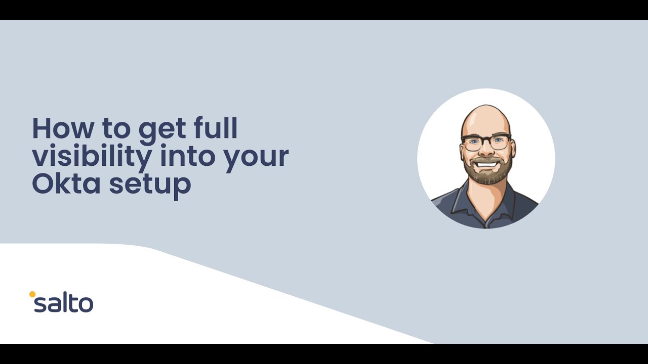 How to get full visibility into your Okta tenant - YouTube