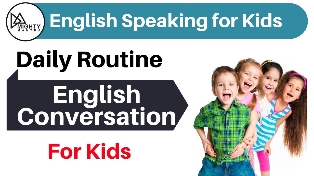 Daily Routine English Conversation for Kids | Mighty Mantra - YouTube