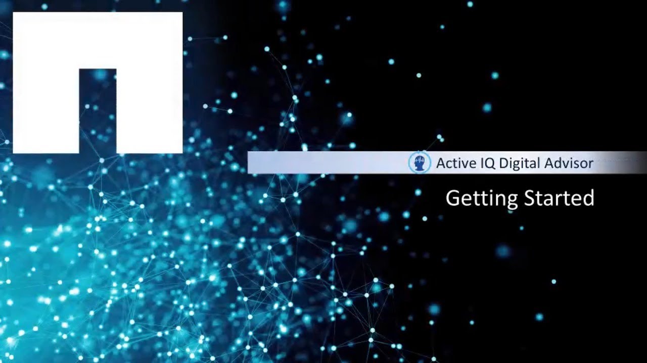 Getting Started with Active IQ Digital Advisor - YouTube