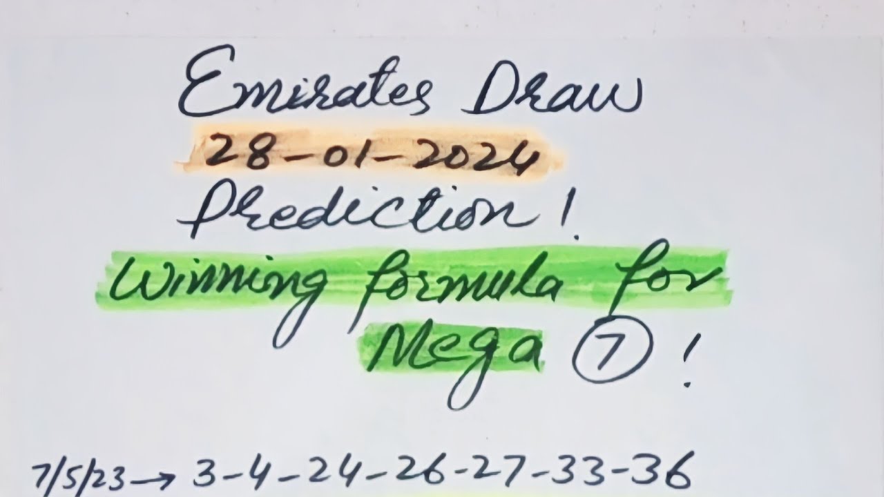 Emirates Draw Mega 7 Prediction 28 Jan 2024 - YouTube