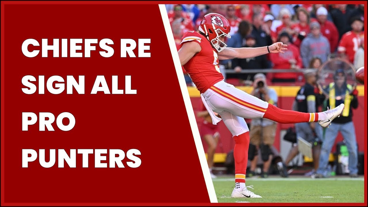 CHIEFS RE SIGN ALL PRO PUNTERS - YouTube