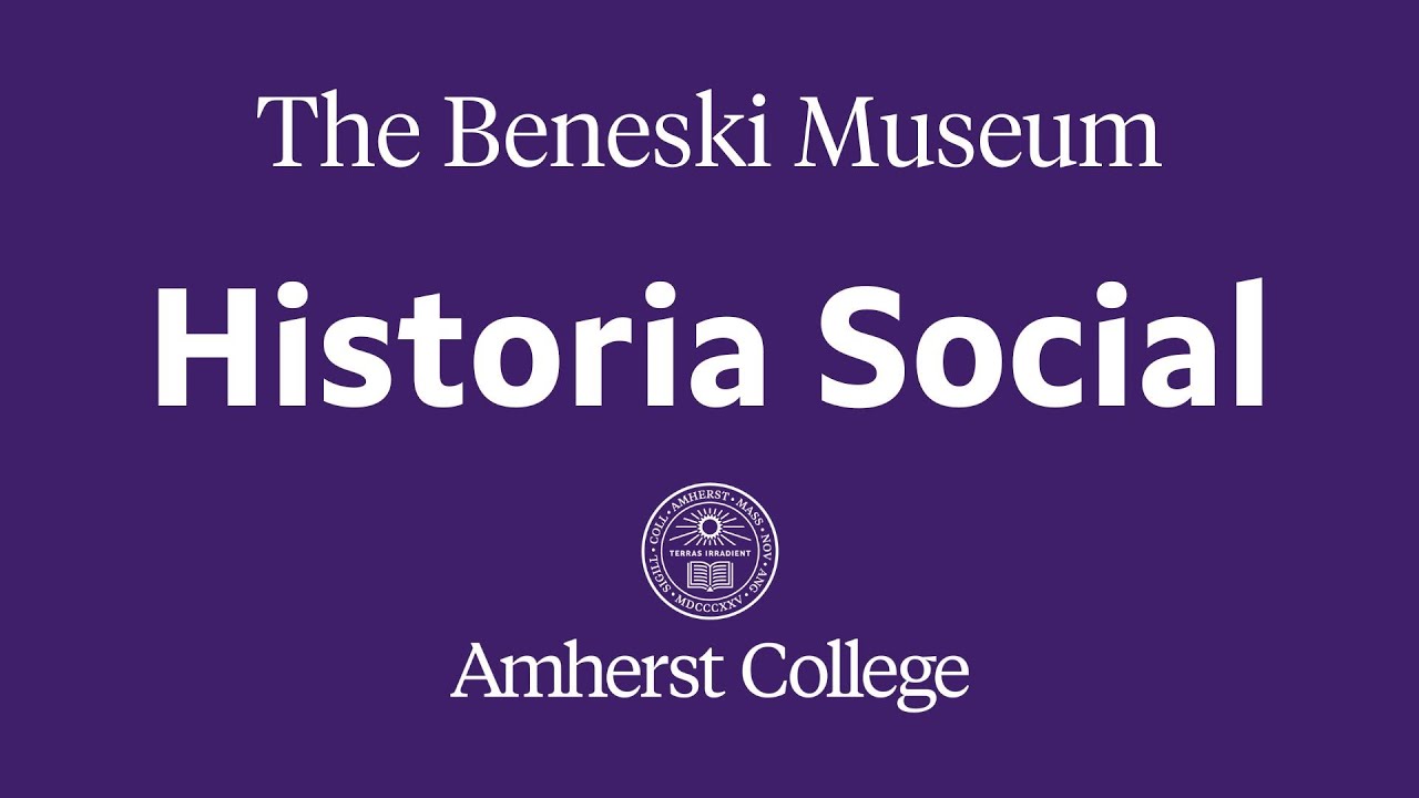Museo Beneski Historia Social (Español) - YouTube
