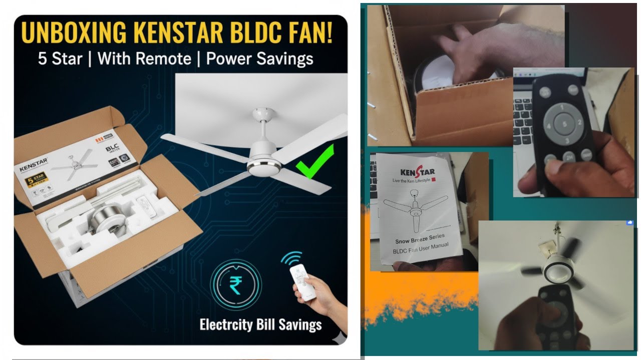 Unboxing Kenstar Snow breeze 5 Star BLDC Ceiling Fan with Remote 1200 ...