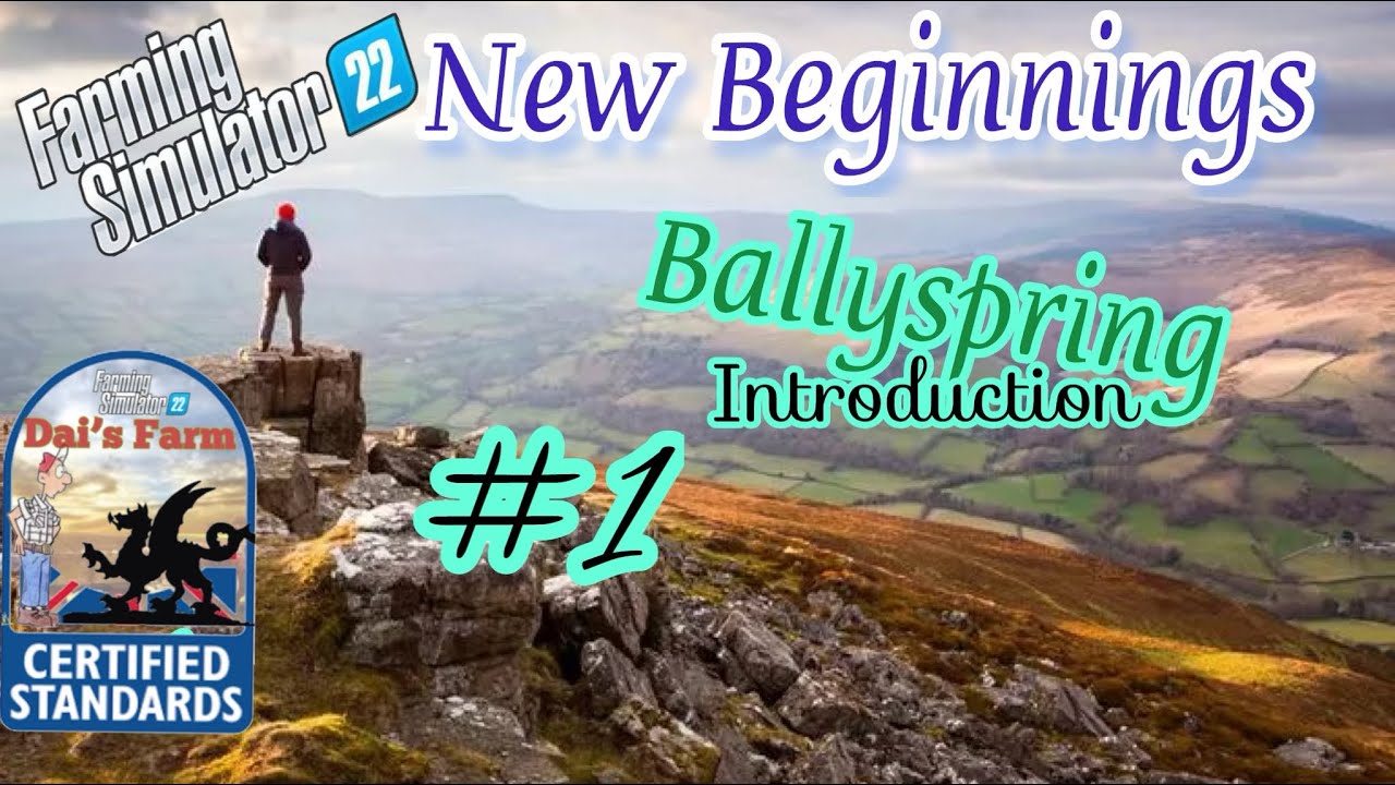 A Fresh Start in BALLYSPRING | Farming Simulator 22 ,Let's Play on PS5 ...