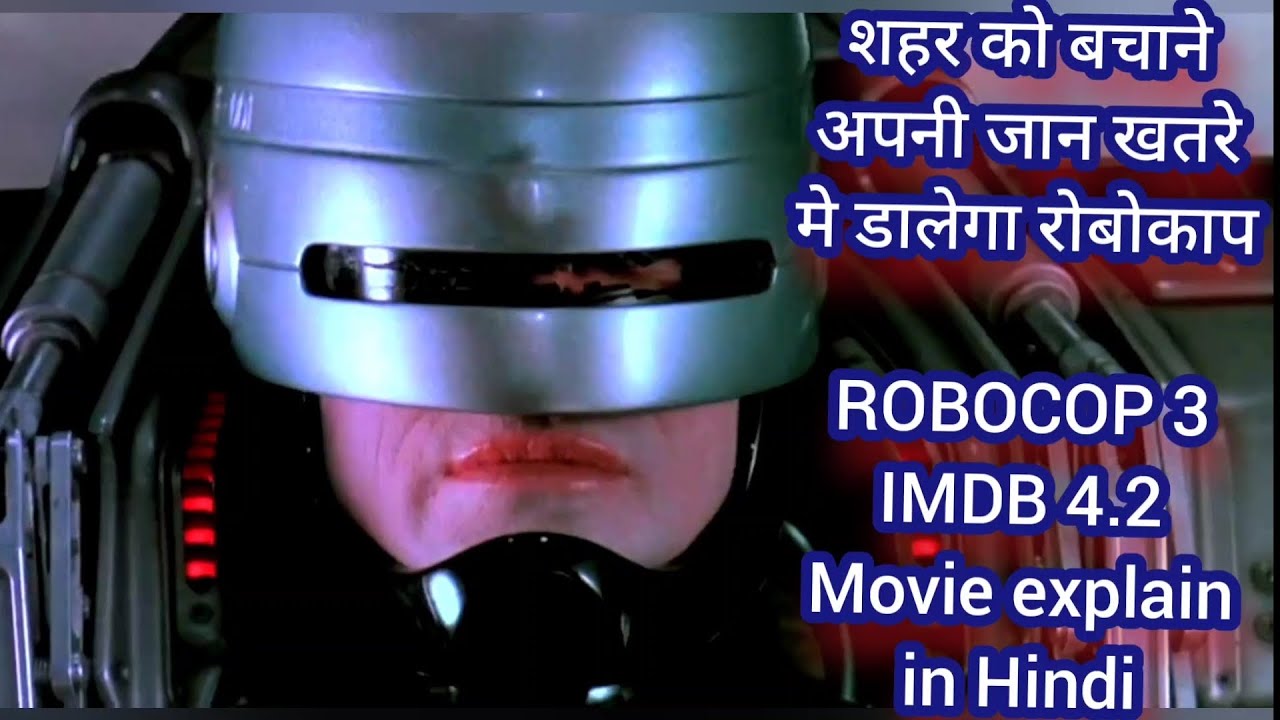 Robocop 3 movie explain in Hindi 1993 Hollywood cyborg movie - YouTube