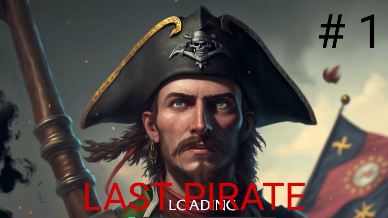 Last pirate gameplay walkthrough part 1 - YouTube