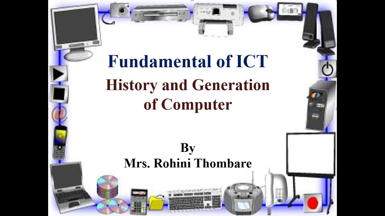History and Generation of Computer| Fundamental of ICT - YouTube