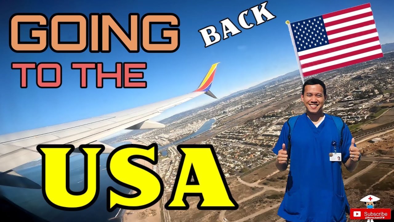 Going to USA / Flying to US / Going Back to US / Nurse Juan OFW - YouTube