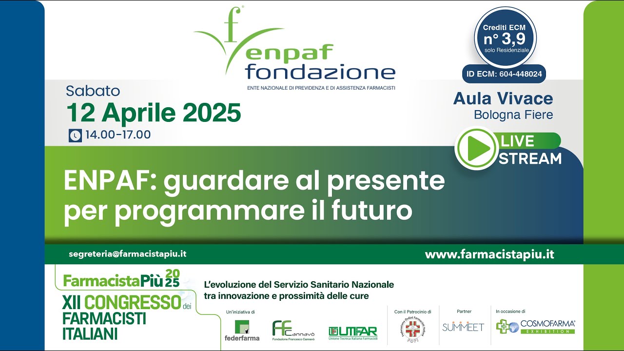 FarmacistaPiù2025 - ENPAF - GUARDARE AL PRESENTE PER PROGRAMMARE IL ...