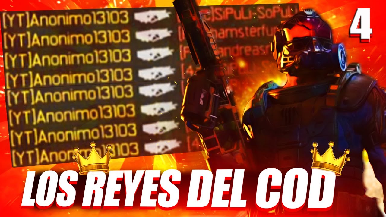 LOS REYES DEL COD "MONTAJE" #4 - CALL OF DUTY - By Anonimo - YouTube
