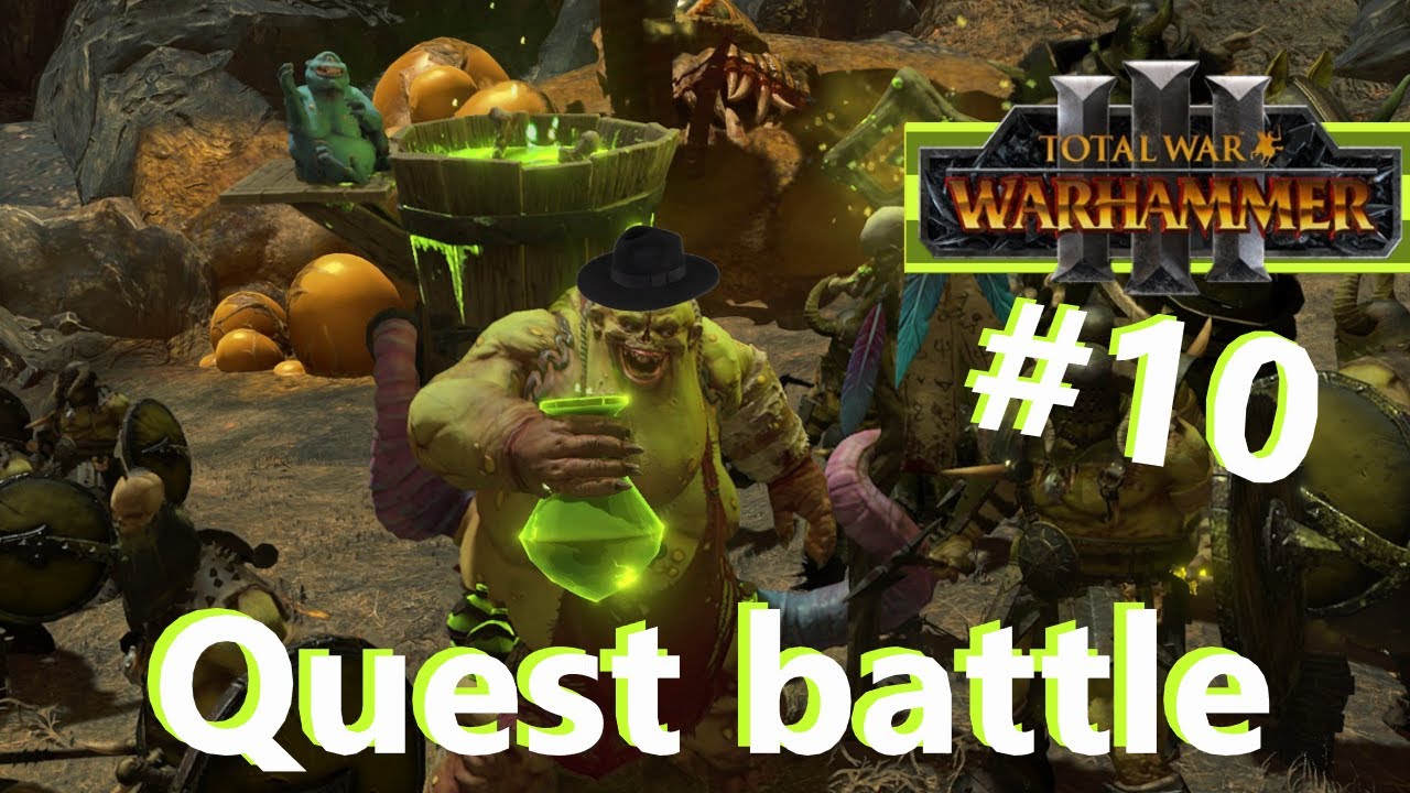 Total War: WARHAMMER 3 Festus #10 [Deutsch] [Gameplay] - Quest battle ...