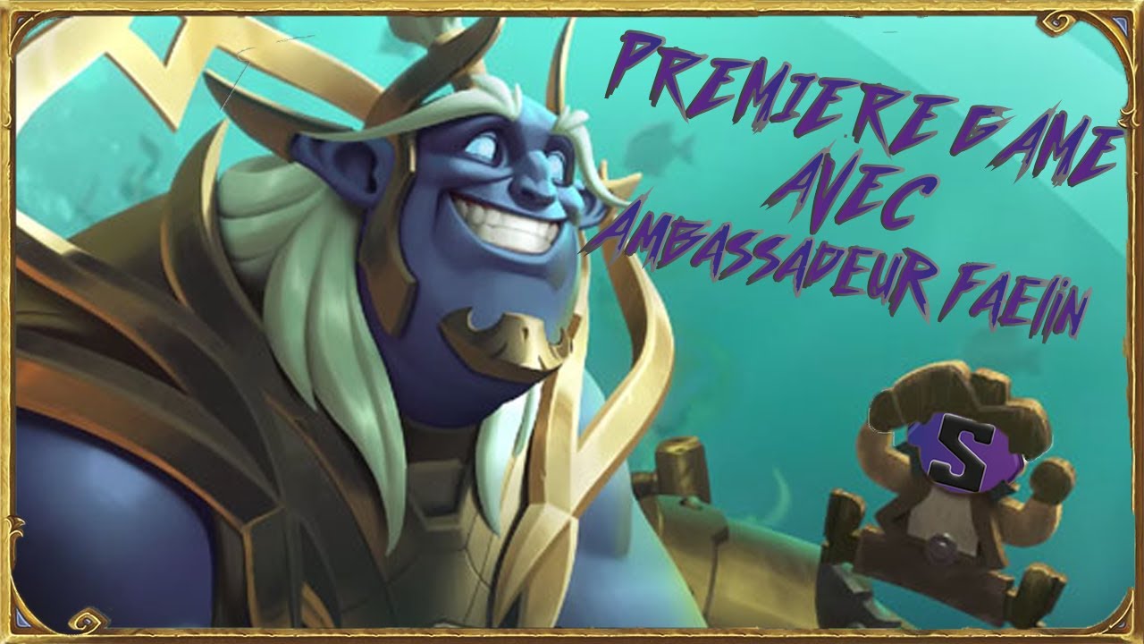PREMIERE GAME AVEC AMBASSADEUR FAELIN - HEARTHSTONE BATTLEGROUND - YouTube