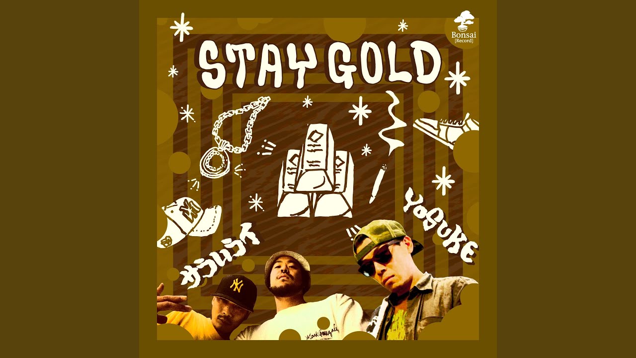 Stay Gold - YouTube