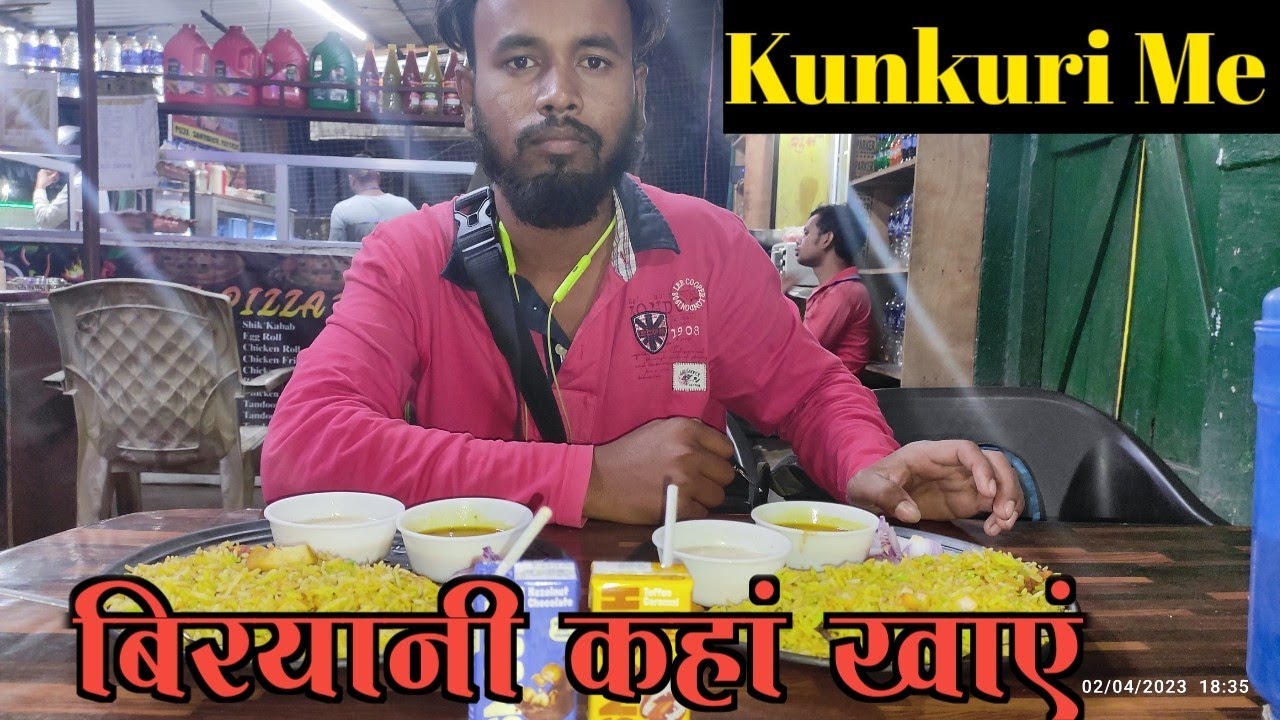 Kunkuri Me बिरयानी कहां खाएं Vlog Video - YouTube