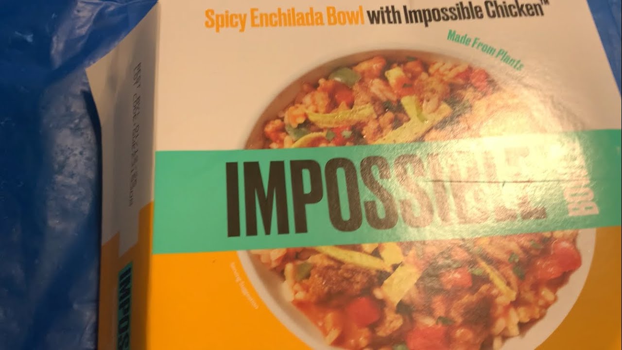 Impossible Bowl Spicy Enchilada Bowl with impossible chicken review ...