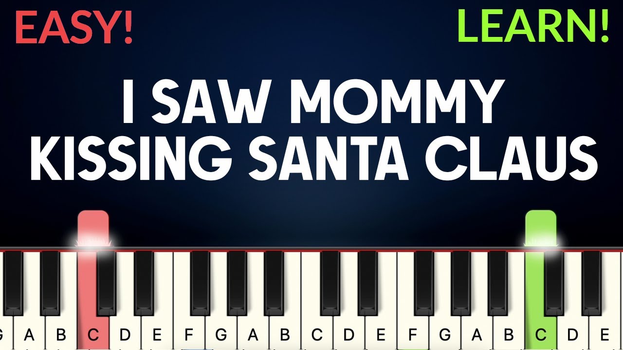 I Saw Mommy Kissing Santa Claus - The Jackson 5 | EASY Piano Tutorial ...