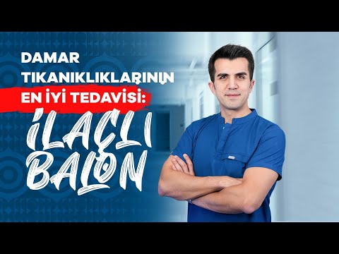 Damar Tıkanıklığında Yeni Dönem: İlaçlı Balon Tedavisi!