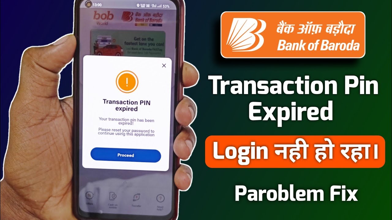 Bob transaction pin expired , Bank of baroda transaction pin expired ...
