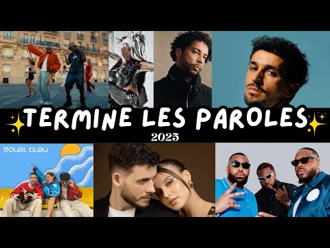 Termine les paroles 2025