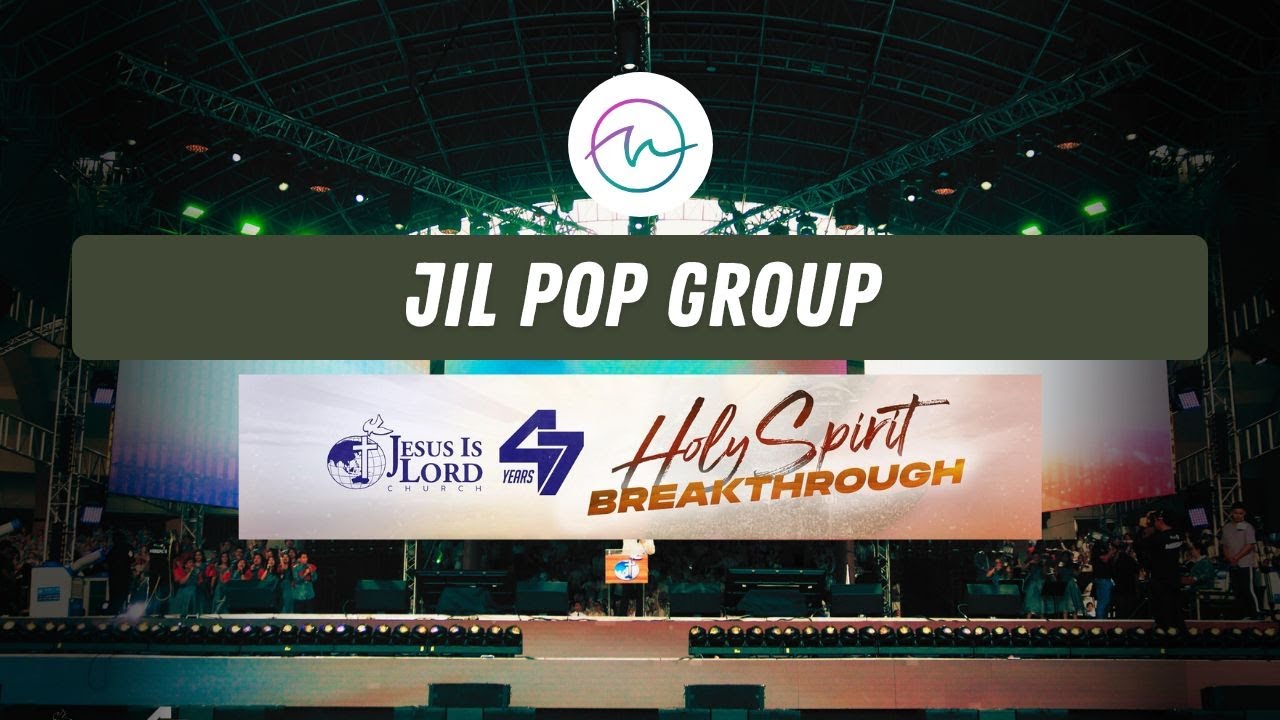 JIL Pop Group | JIL 47th Year Anniversary | Holy Spirit Breakthrough ...