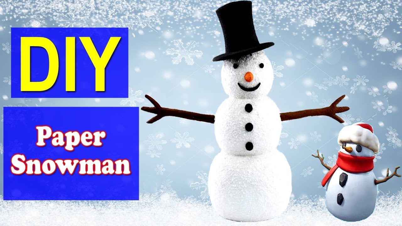 How to Make Paper Snowman | Easy DIY Paper Snowman | Why Crafts - YouTube