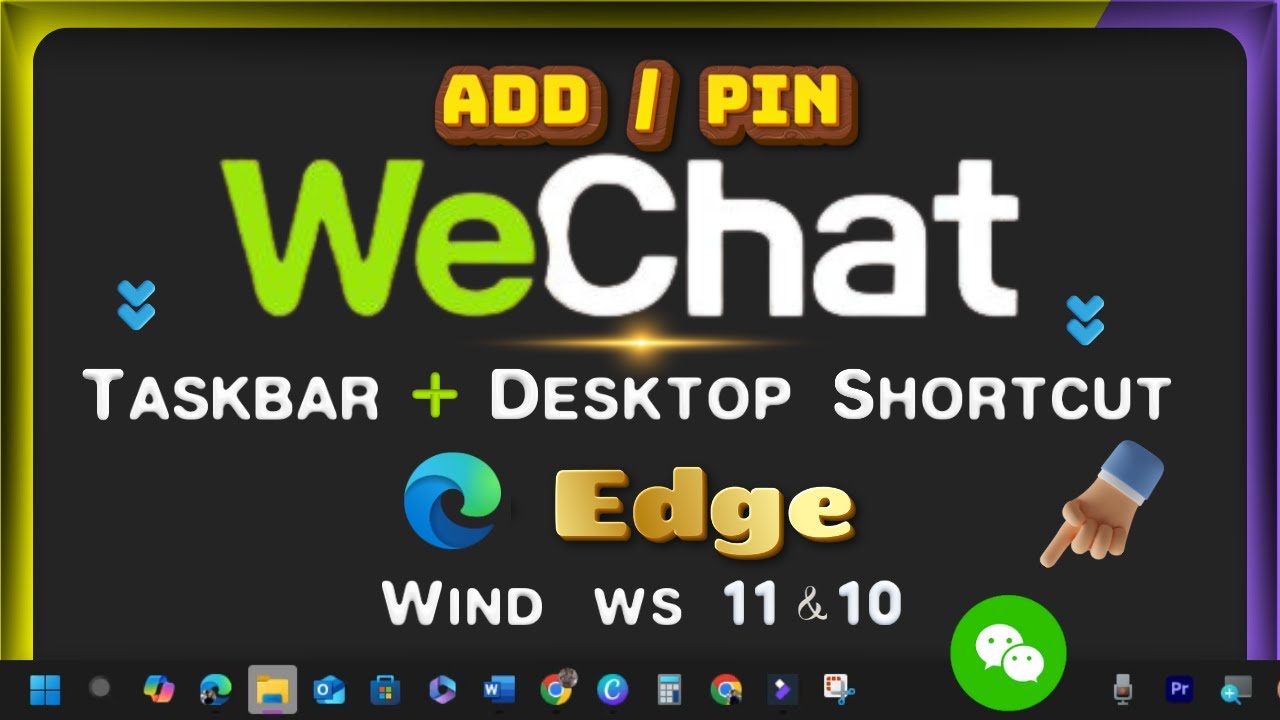 How to Add/Pin WeChat Link/Icon to Desktop & Taskbar Toolbar with ...