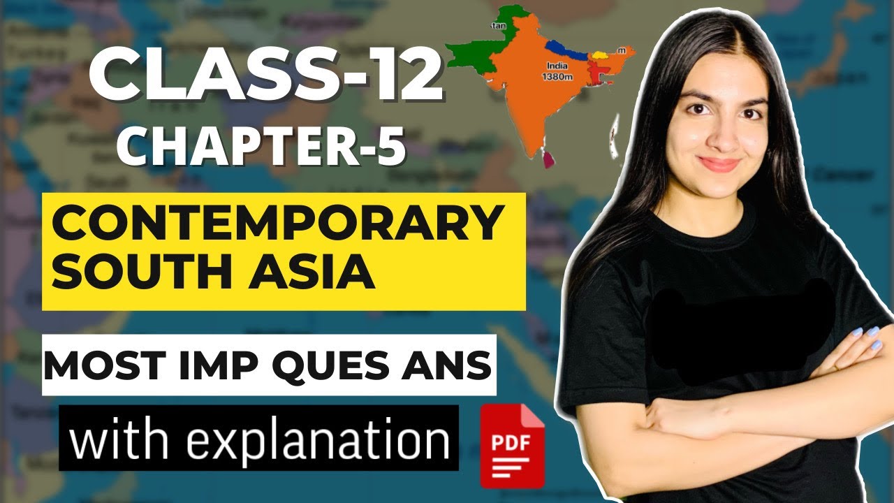Class-12 Political Science Chapter-5 Contemporary South Asia Most ...