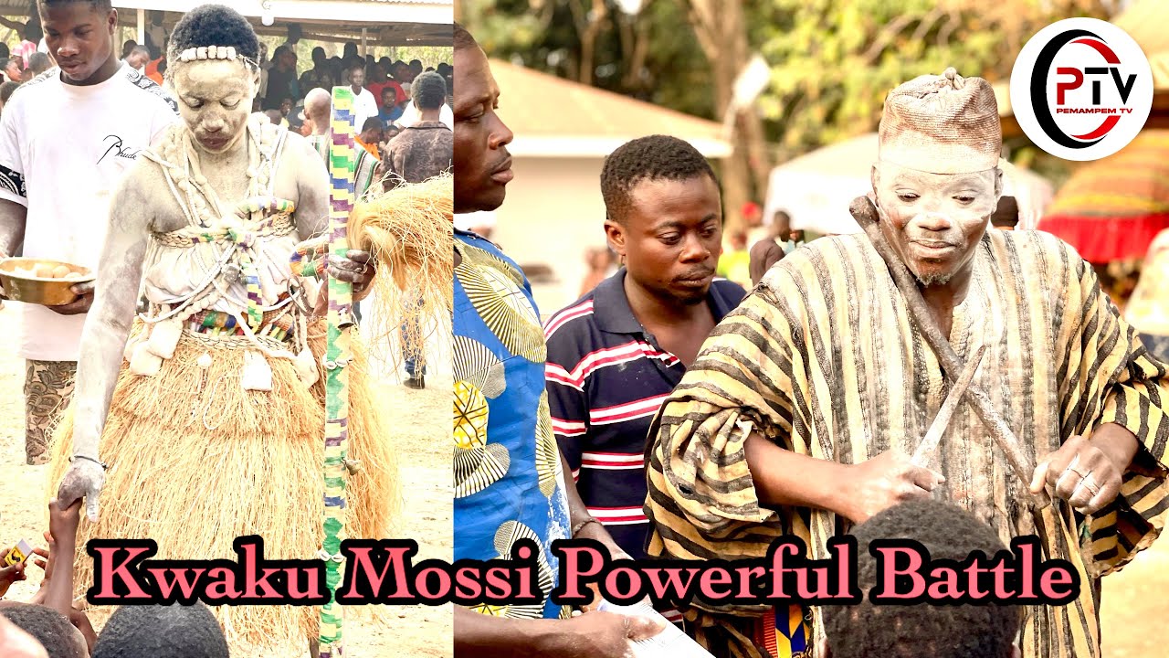 Nana Baffoe Kwaku Mossi Powerful Spiritual Battle at Gyambibi Festival ...