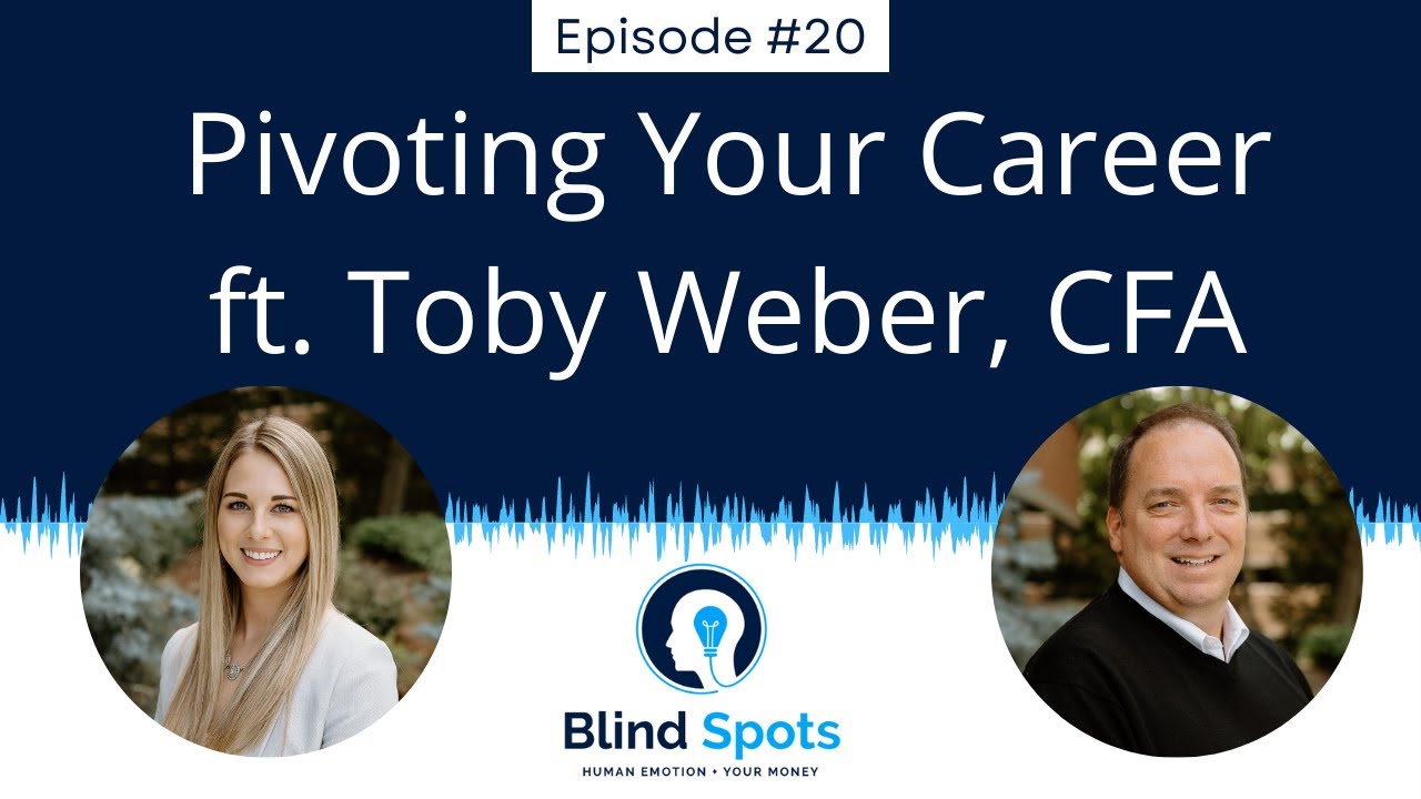 Blind Spots: Pivoting Your Career ft. Toby Weber - YouTube