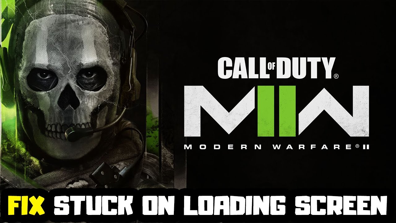 How to FIX Call of Duty: Modern Warfare II Stuck on Loading Screen ...
