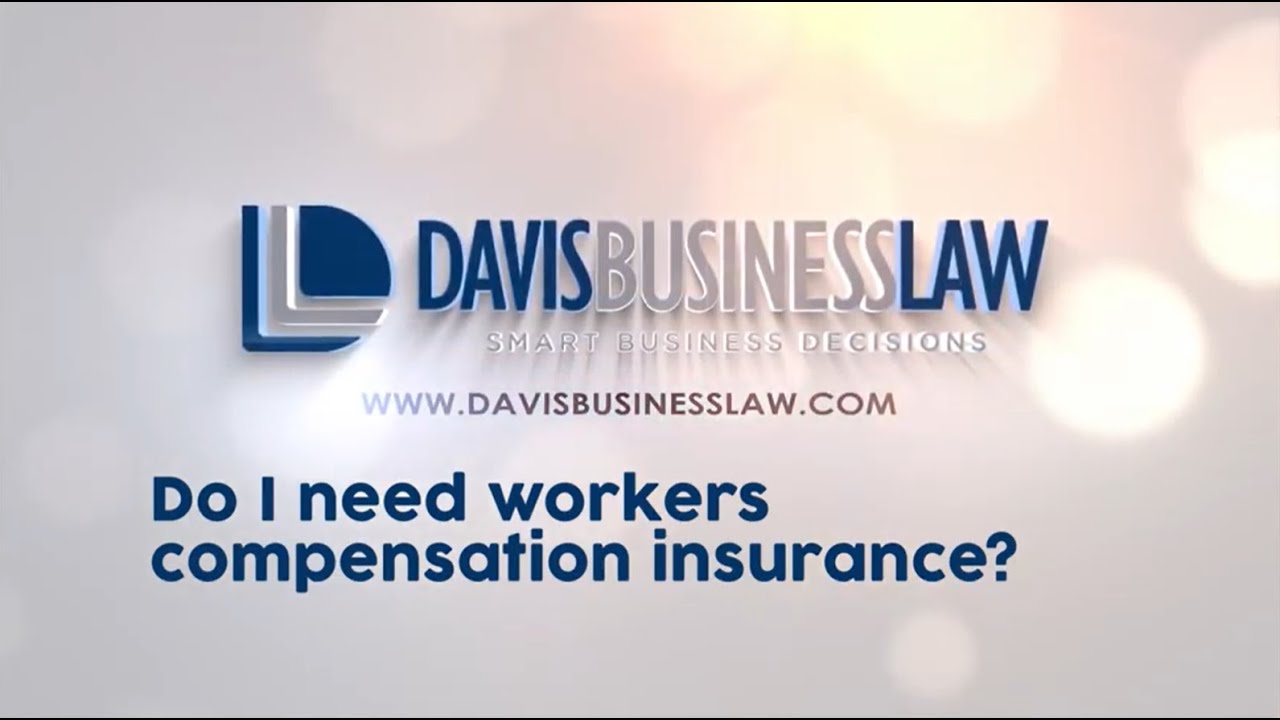 Do I Need Workers Compensation Insurance For Employees And Independent do-i-need-workers-compensation-insurance-for-employees-and-independent