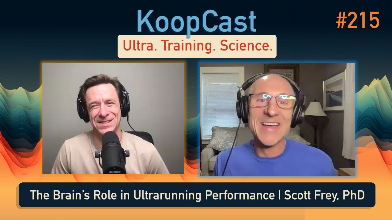 The Brain’s Role in Ultrarunning Performance with Scott Frey, PhD #215 ...
