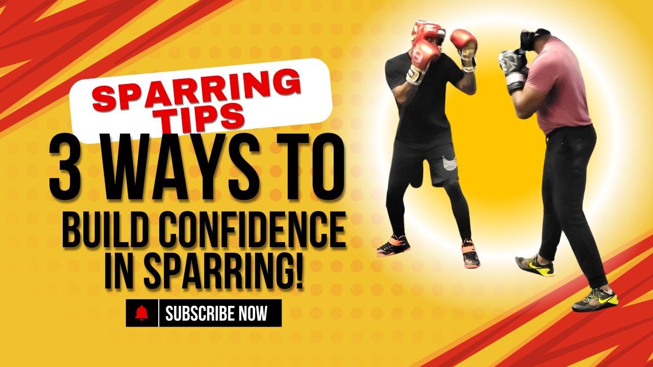 SPARRING SECRETS! How to build confidence with sparring - YouTube