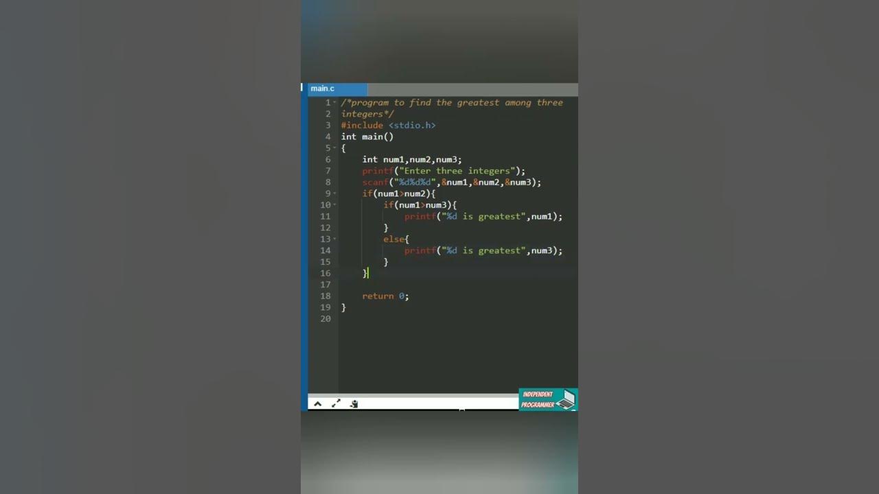 Program To Find The Greatest Among Three Integersc Cprogram Cshorts Programs Cprogramming