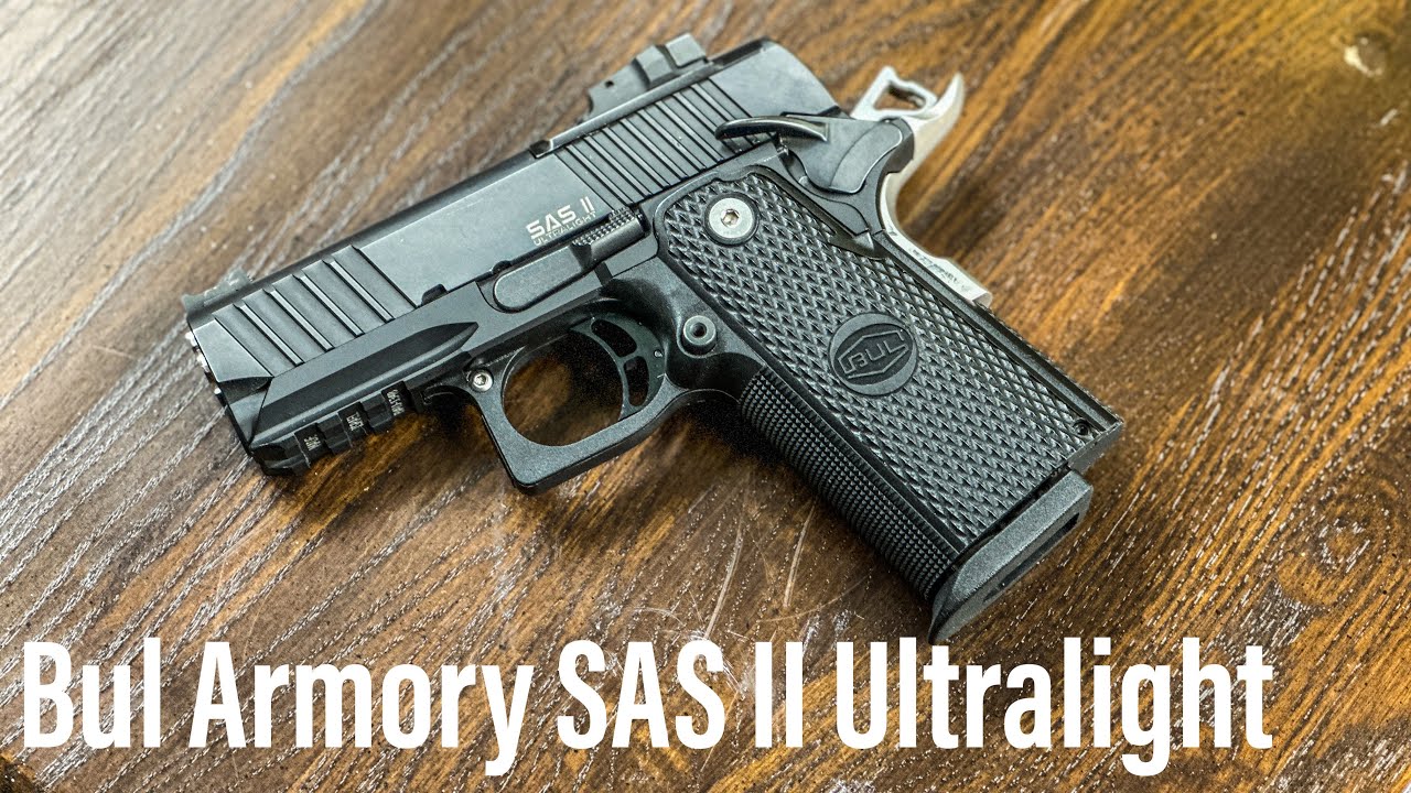 Bul Armory SAS II Ultralight 1911 9mm - YouTube
