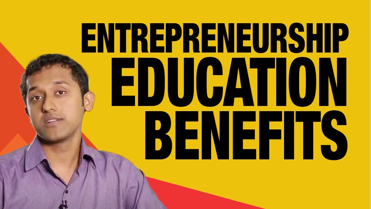 Benefits of Entrepreneurship Education | Wadhwani Foundation - YouTube