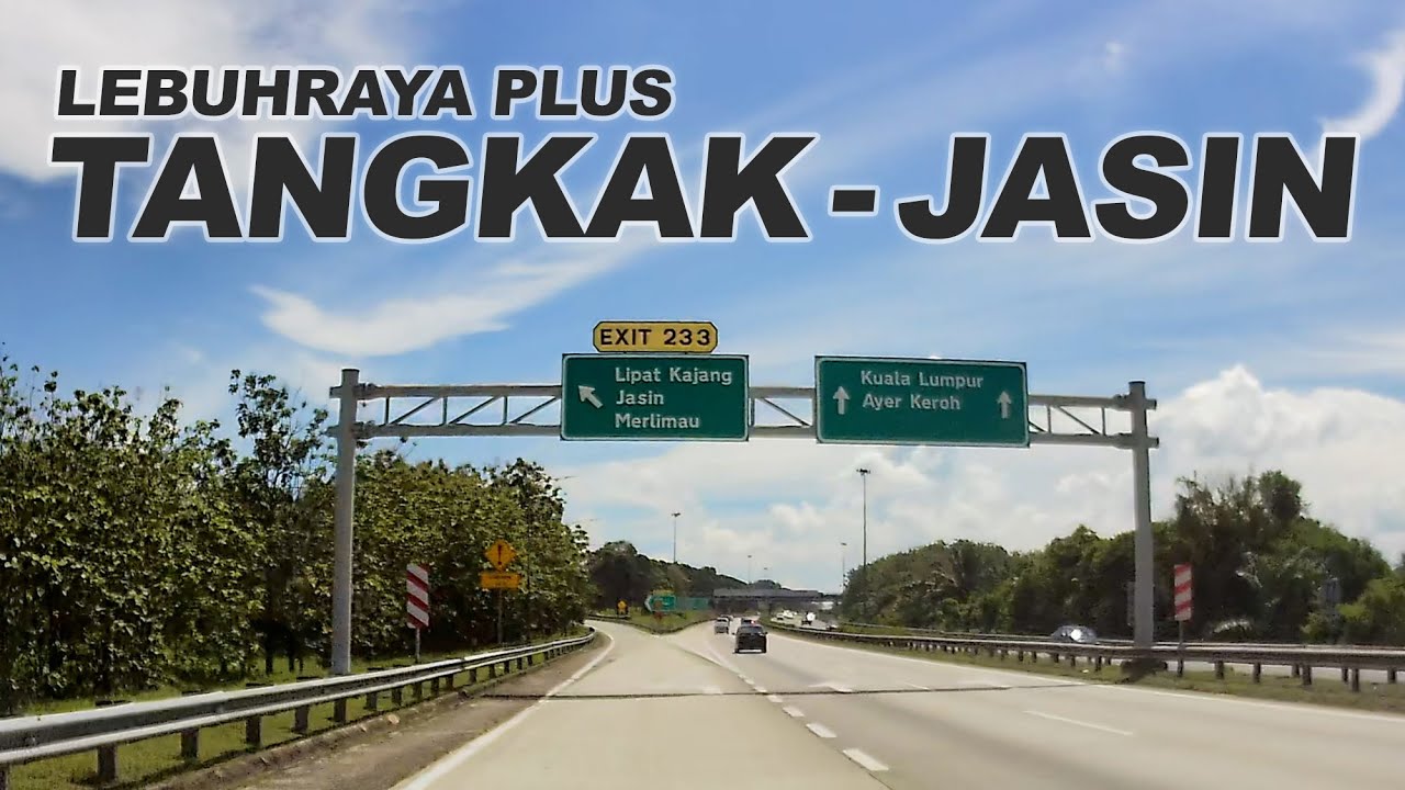 PLUS Highway (Johor-Melaka): Persimpangan Tangkak - Sempadan Melaka ...
