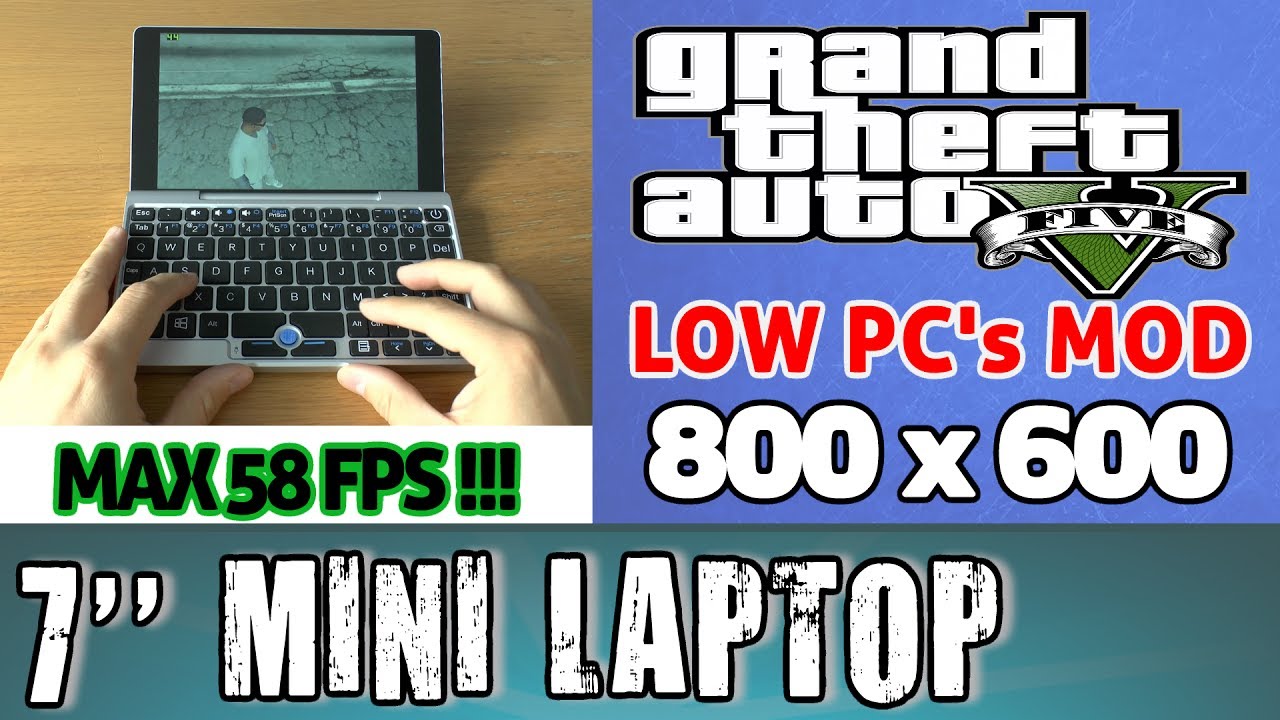 1# GPD POCKET GTA 5 V (PC) LOW PC's MOD MAX 58 FPS Portable Handheld ...