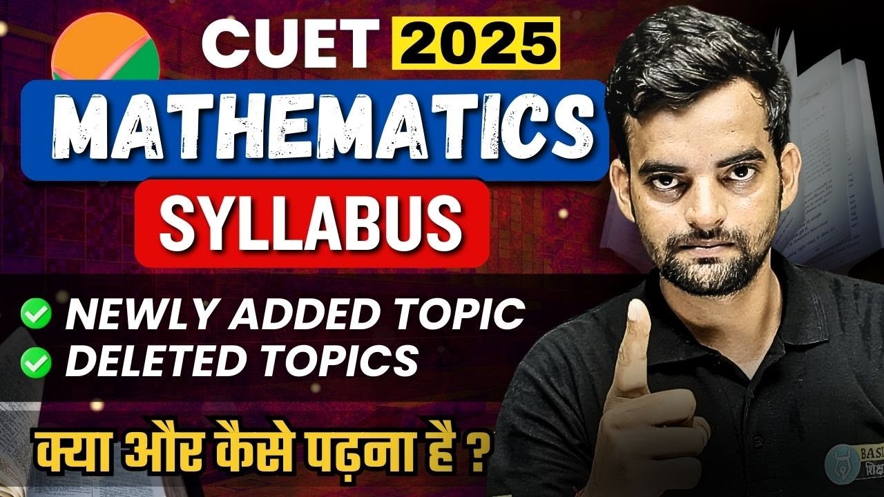 CUET Mathematics Detailed Syllabus | Maths Syllabus for CUET 2025 ...