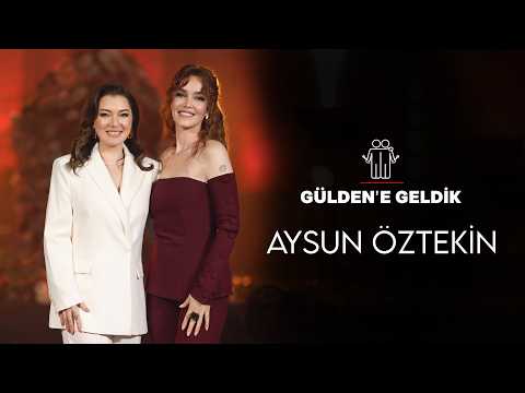 Gülden'e Geldik - AYSUN ÖZTEKİN